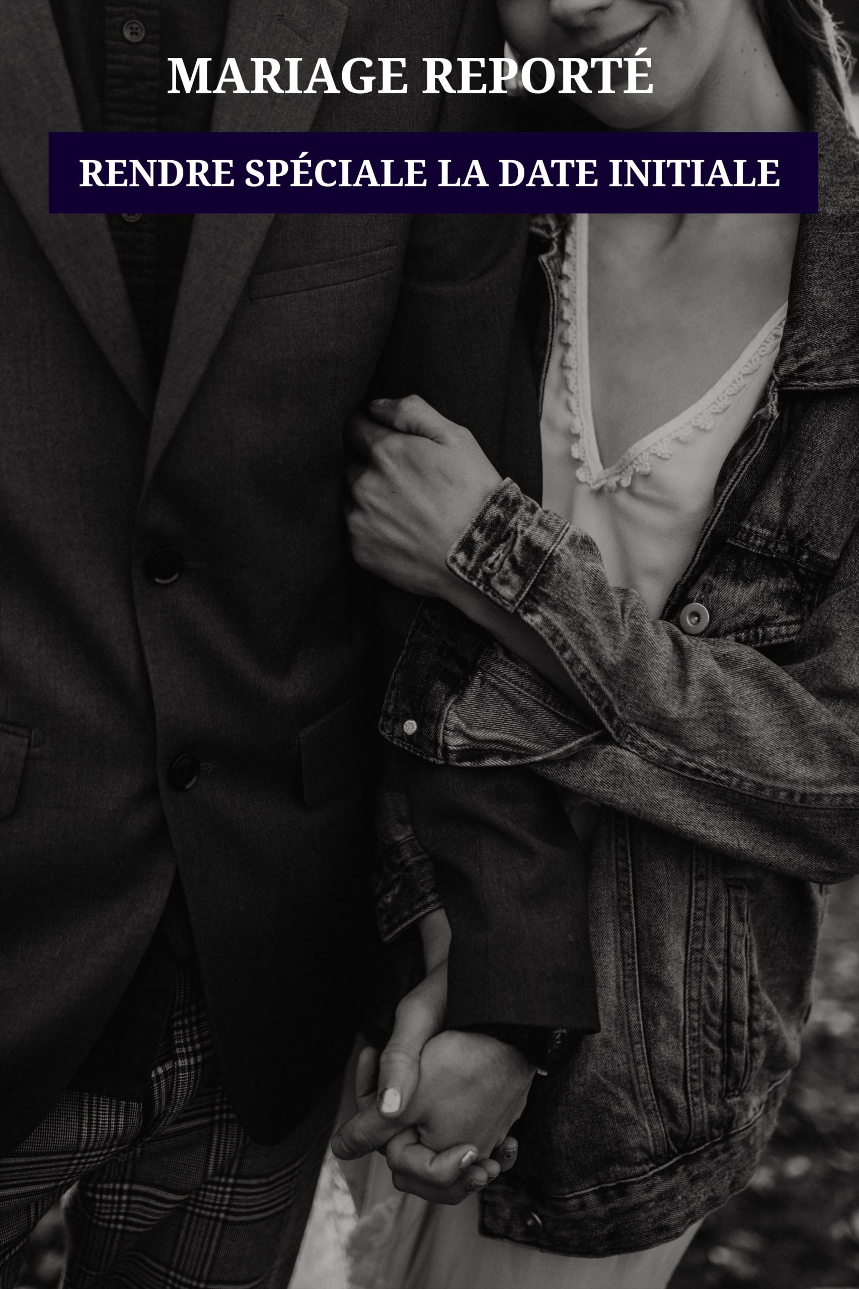 Mariage reporté : idées pour rendre la date initiale spéciale | Gaétane ...